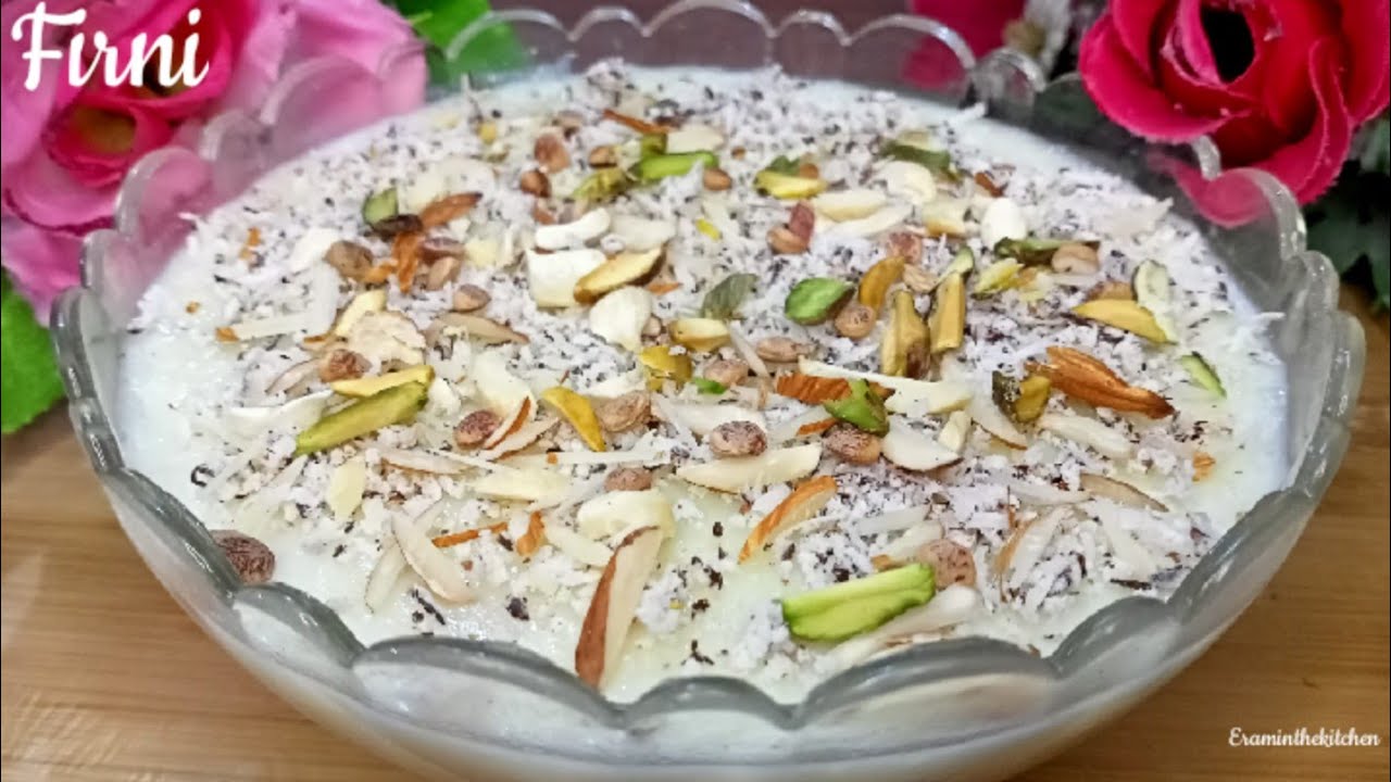 Shahi Firni Recipe | How to make Shahi Firni At Home | आसान तरीके से ...