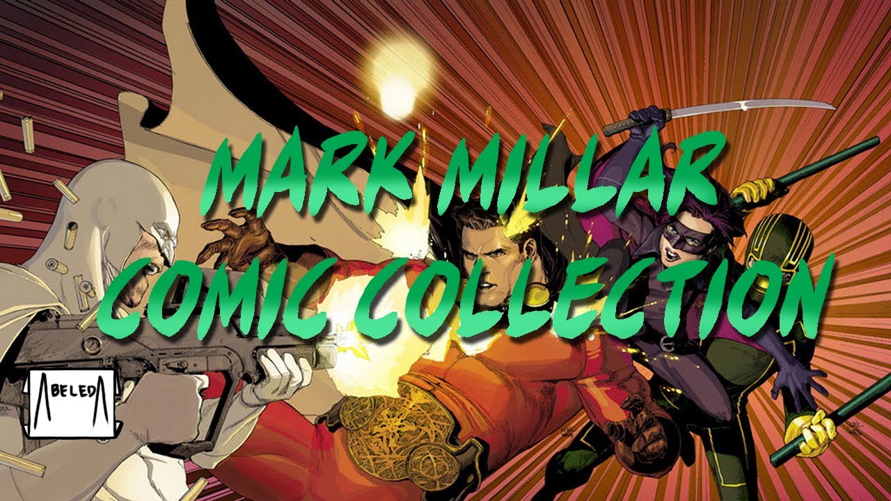 Mark Millar comic collection - YouTube
