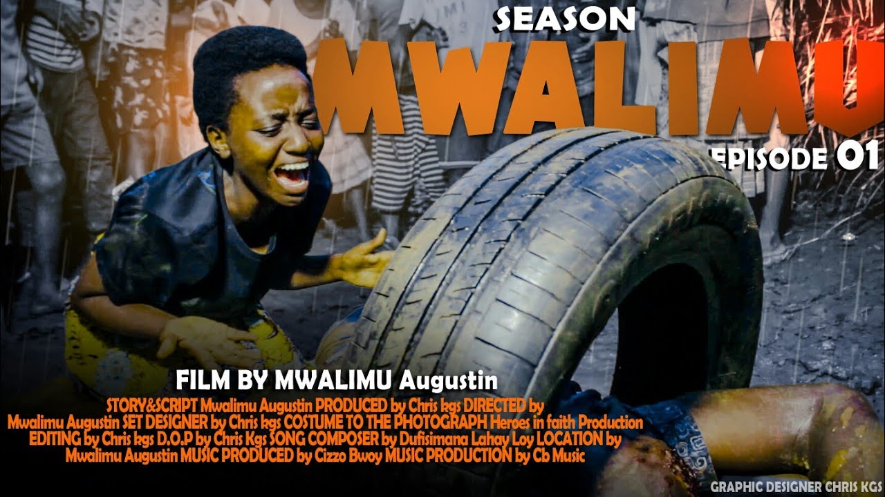 MWALIMU S1 EP01(East Africa community season):Irabire urupfu gw ...