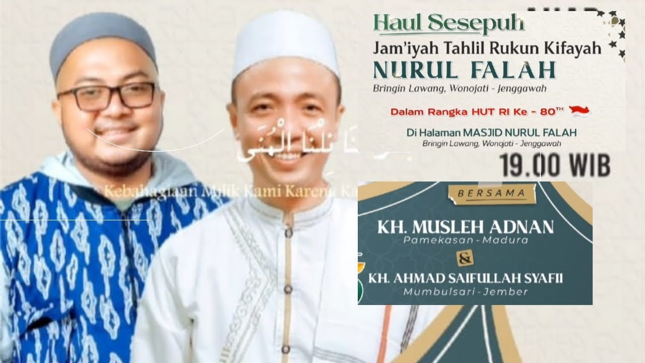 pengajian umum bersama ||KH Musleh Adnan|| & ||KH Ahmad saifullah ...