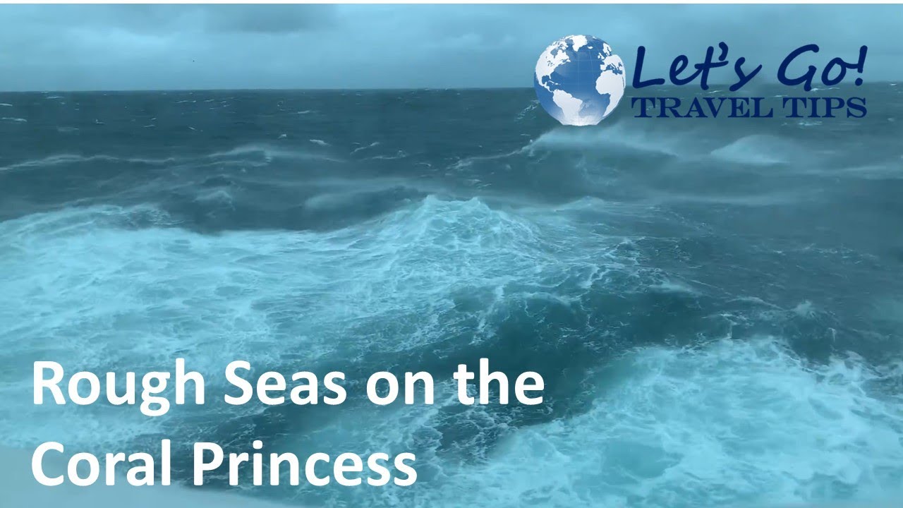 Rough Seas on the Coral Princess in the Pacific Ocean - YouTube