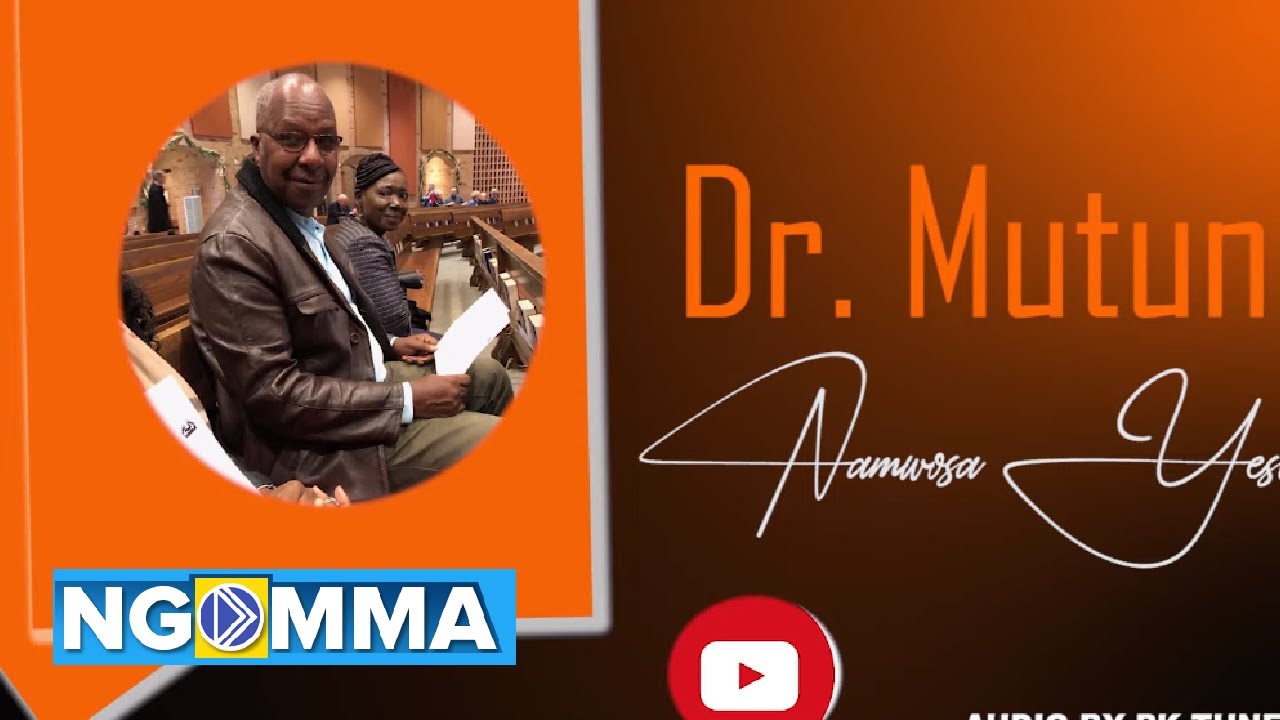 Namwosa Yesu by Dr. Mutunga (Official Audio) - YouTube