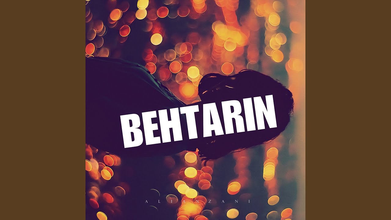 Behtarin - YouTube