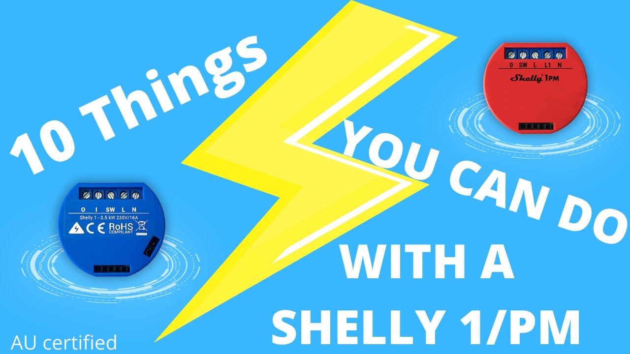 10 Ways to use a Shelly 1/PM - YouTube
