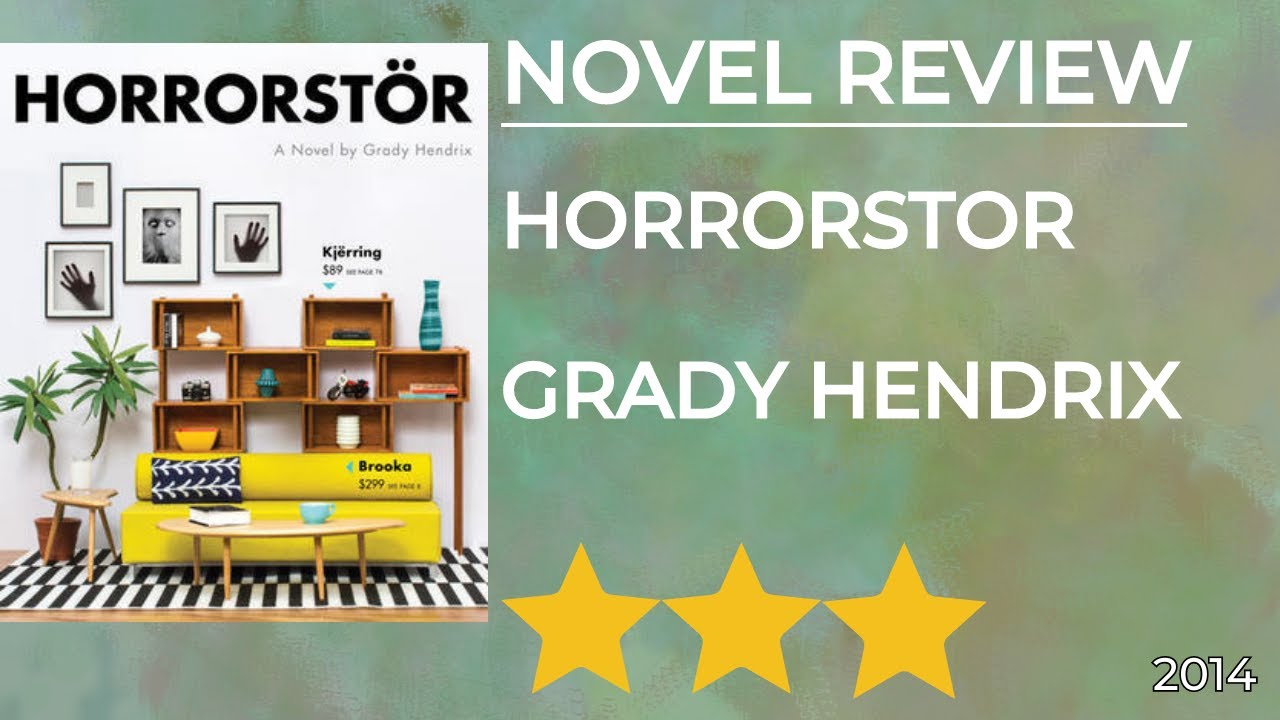 Horrorstor by Grady Hendrix (2014) | Novel Review | May 9, 2023 - YouTube