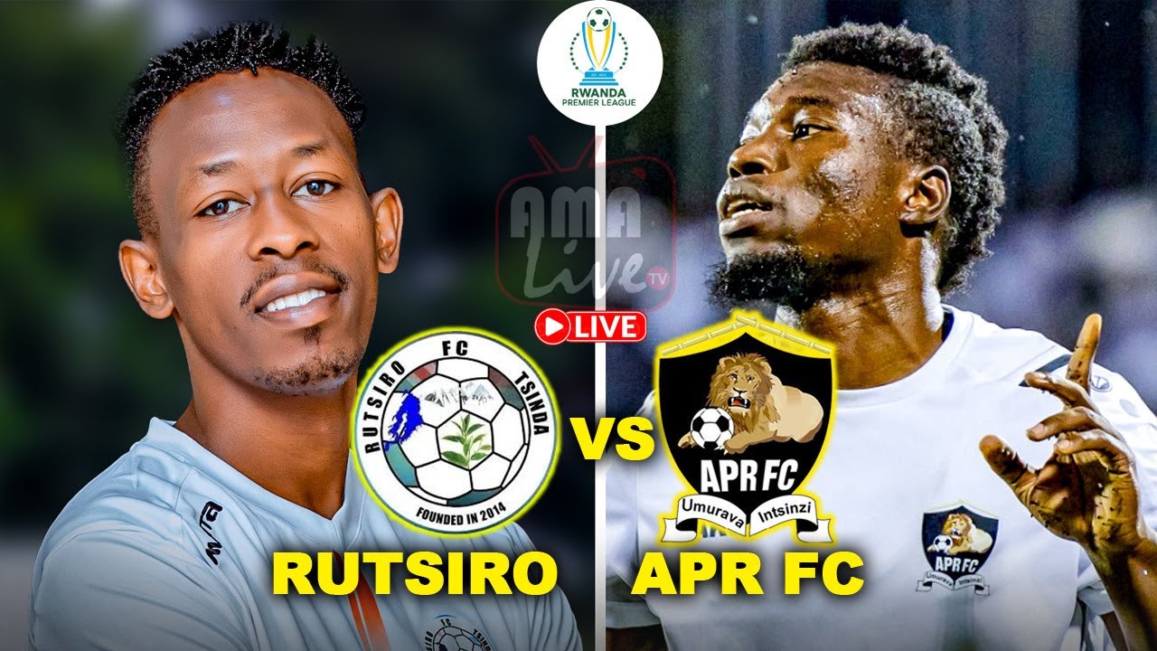 LIVE🔴: RUTSIRO FC VS APR FC UMUNSI WA 25 RWANDA PREMIER LEAGUE - YouTube