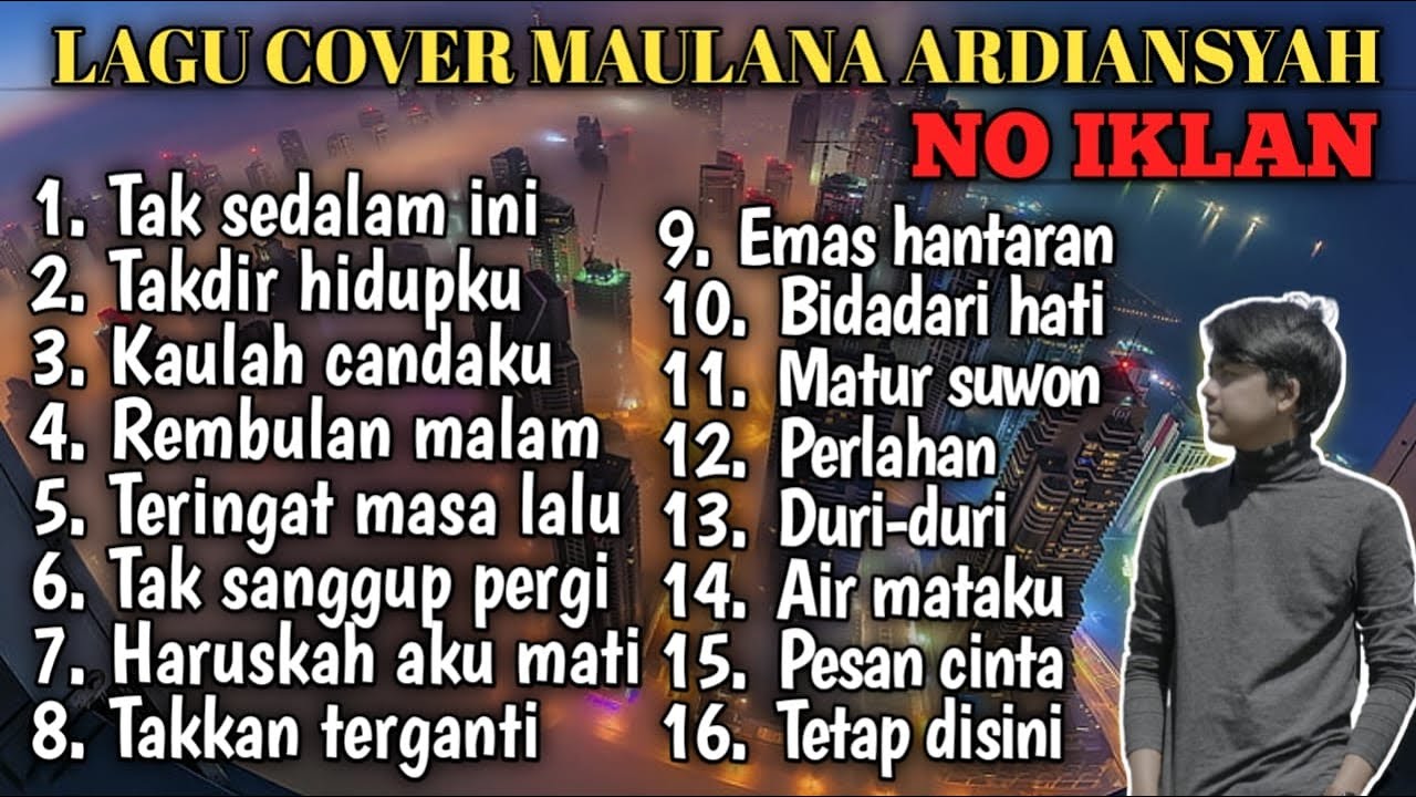 COVER MAULANA ARDIANSYAH FULL ALBUM TERBARU - YouTube