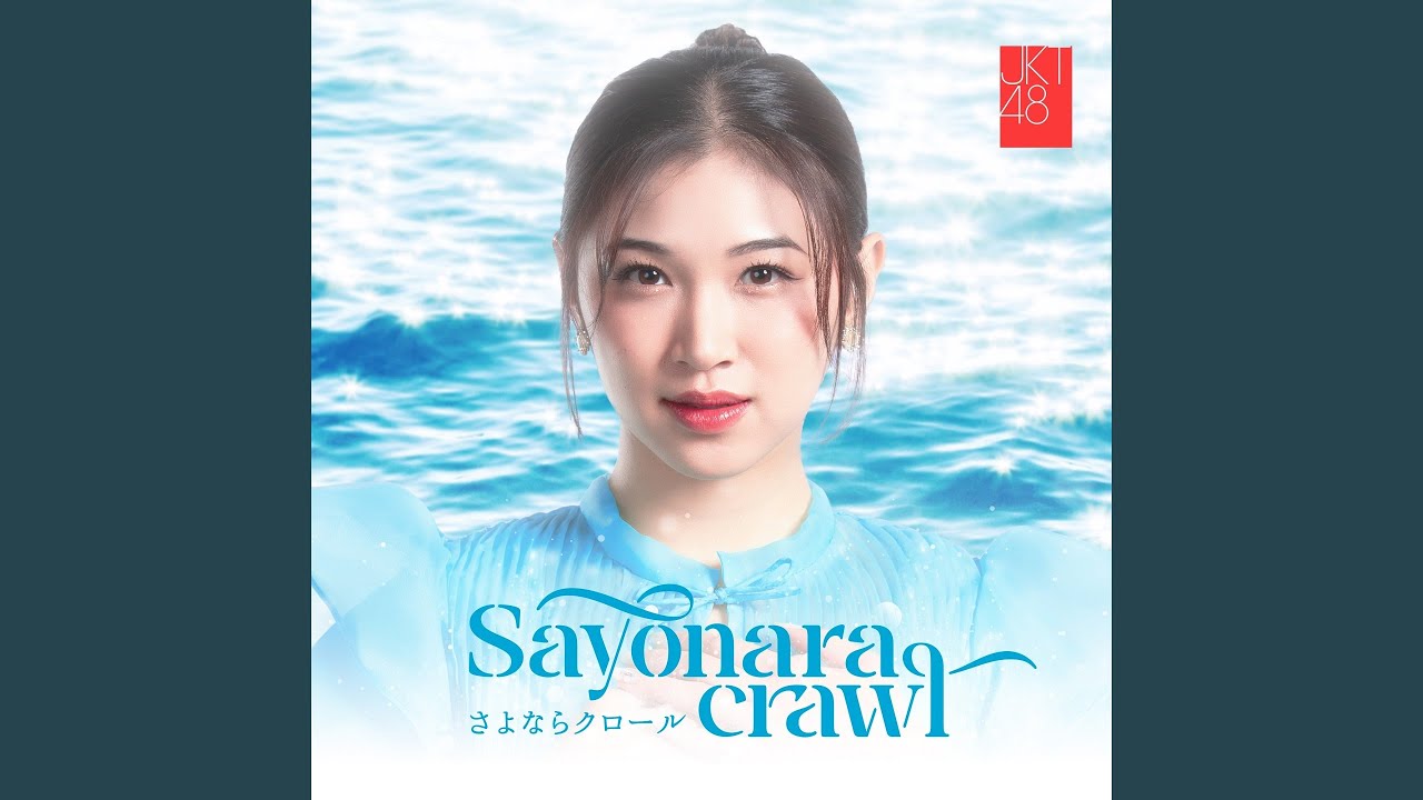 JKT48 - Sayonara Crawl Chords - Chordify