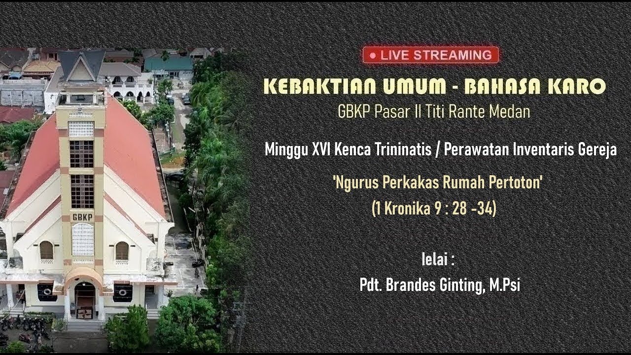 Kebaktin Minggu XVI Kenca Trinitatis (Minggu Perawatan Inventaris ...