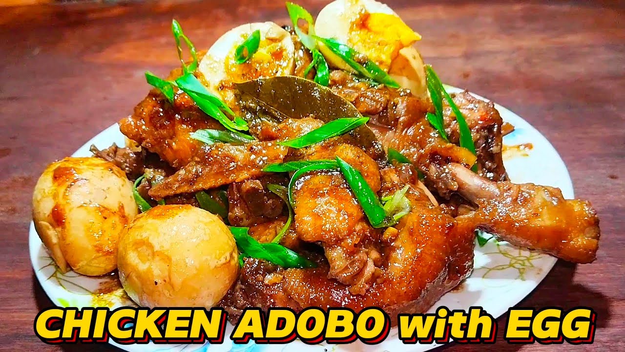 Paano Magluto ng Chicken Adobo with Egg | Simpleng Recipe ng Paboritong ...