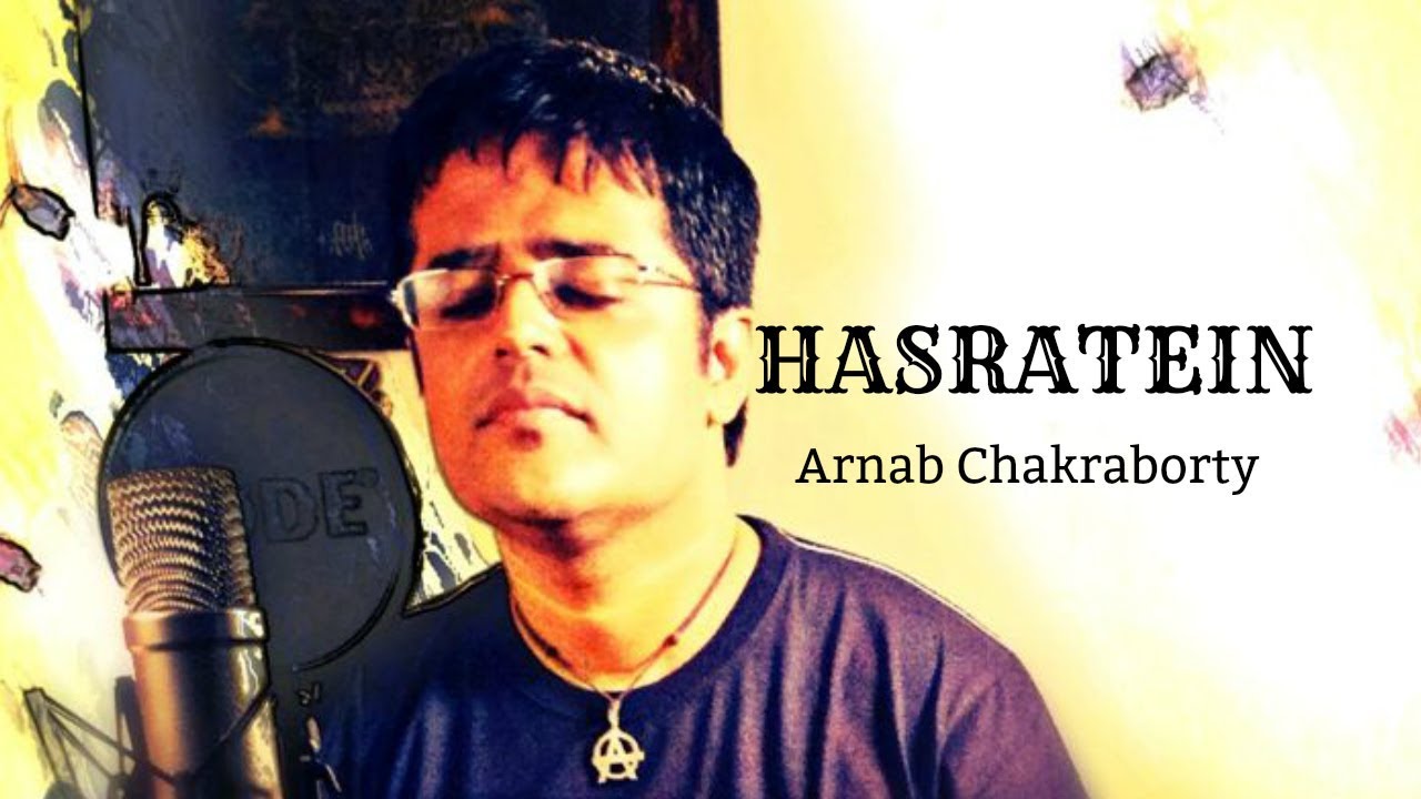 Arnab Chakraborty | Hasratein | Official Video - YouTube