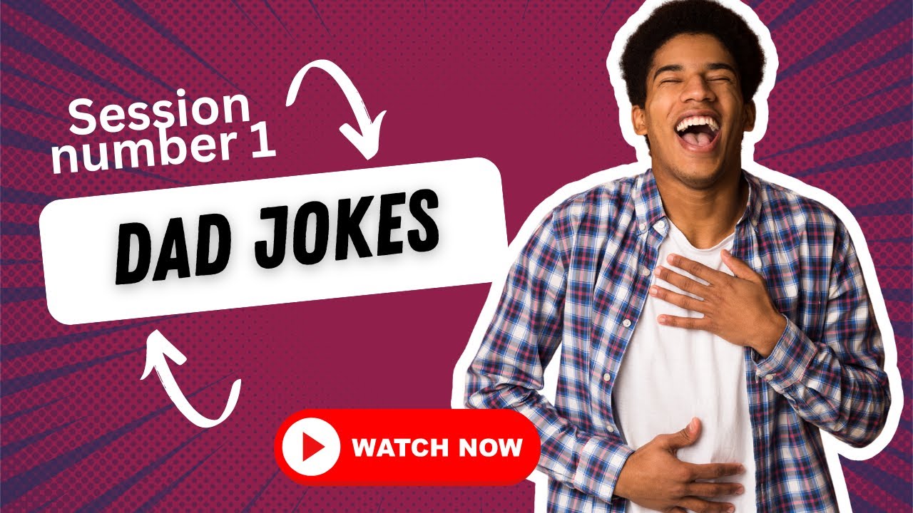 Dad Jokes: Session 1 - YouTube