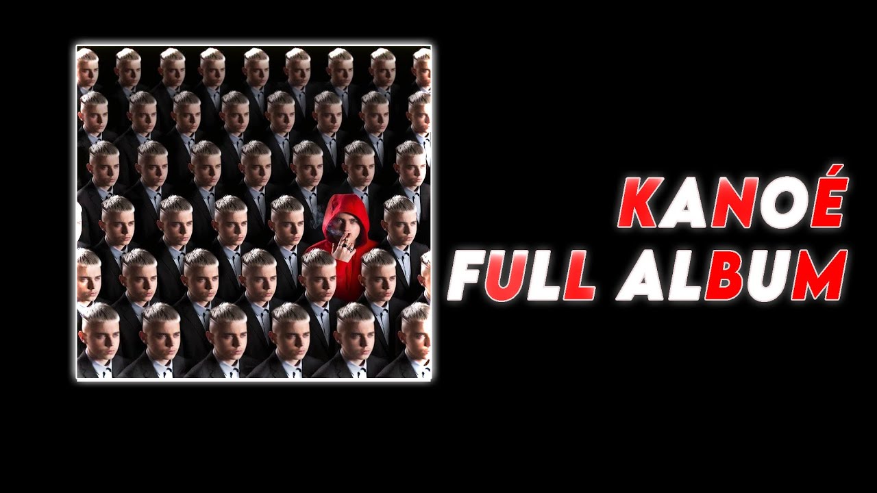 KANOÉ - FULL ALBUM - YouTube