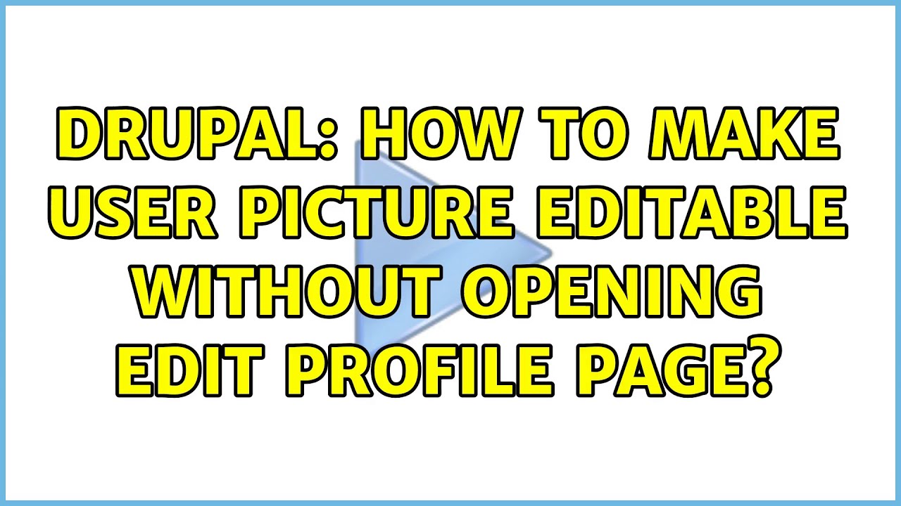 Drupal: How to make user picture editable without opening edit profile ...