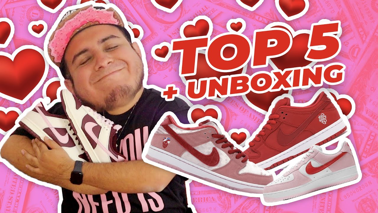 TOP 5 SNEAKERS de San Valentín QUE DEBES TENER | + Unboxing Dunk Low ...