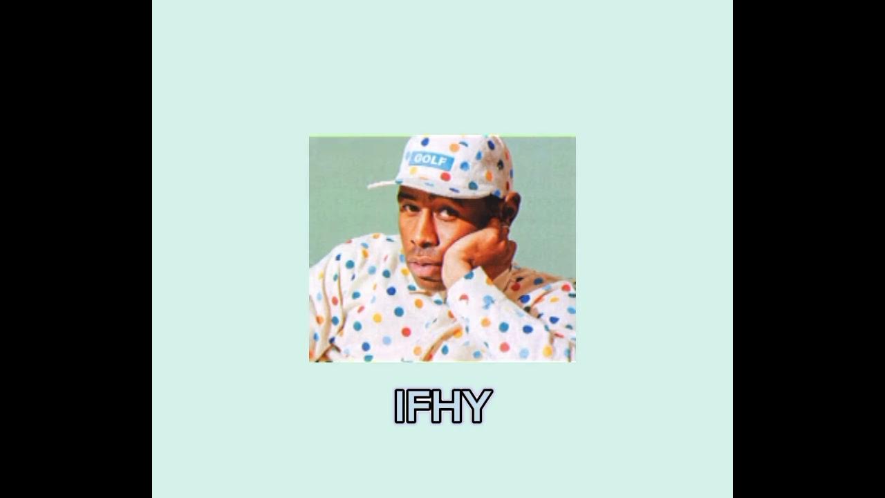 IFHY~tyler the creator{sped up} - YouTube