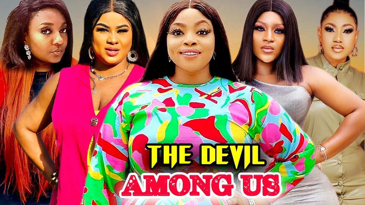 The Devil Among Us (Complete Season)- Georgina Ibeh 2025 Latest ...
