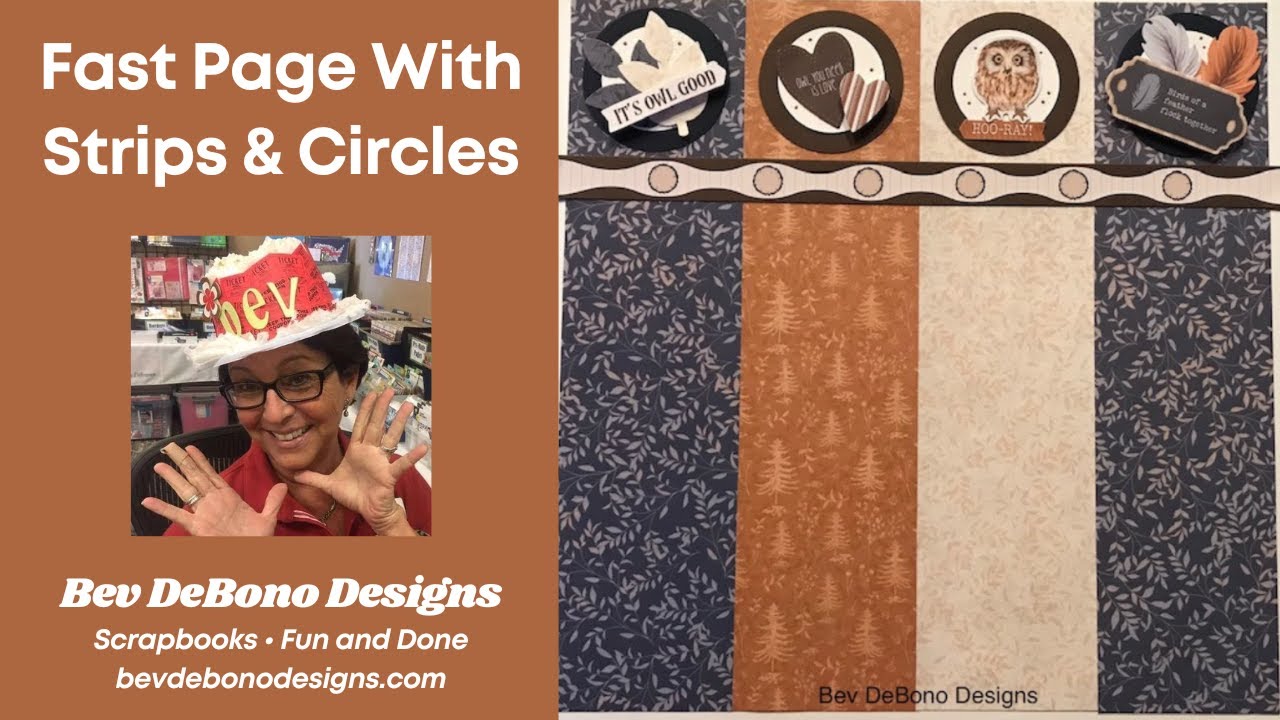 Technique Class: Fast Layout using strips & circles. Enjoy! Bev - YouTube