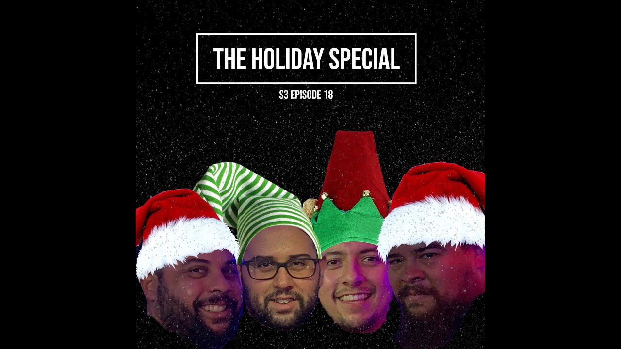 S3 Episode 18: The Holiday Special - YouTube