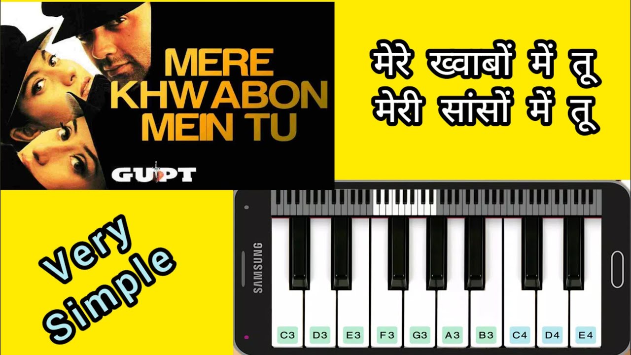 Mere Khwabon Main Tu song on piano / मेरे ख्वाबों में तू / Gupt Movie ...