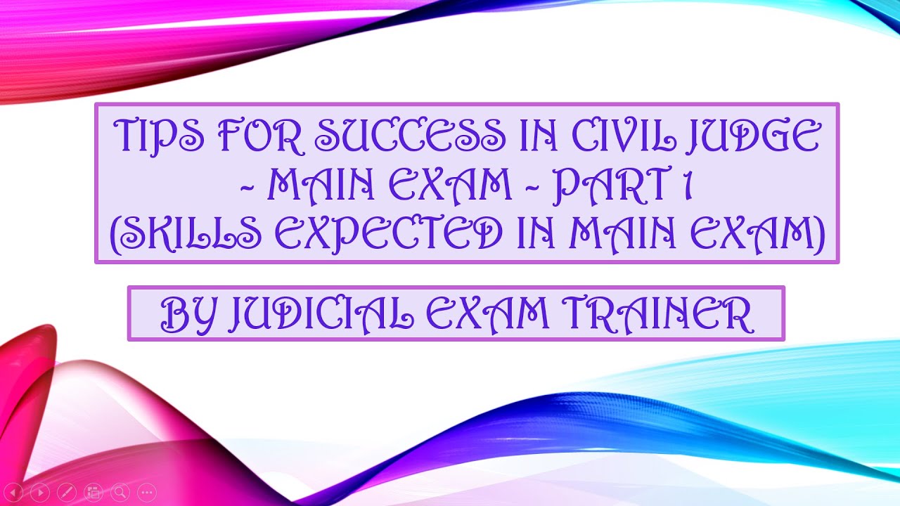 English - Tips for success in Civil judge - Main Exam - Part 1 (skills ...