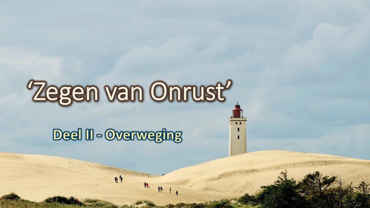 Deel II - Zegen van Onrust- de overweging - YouTube