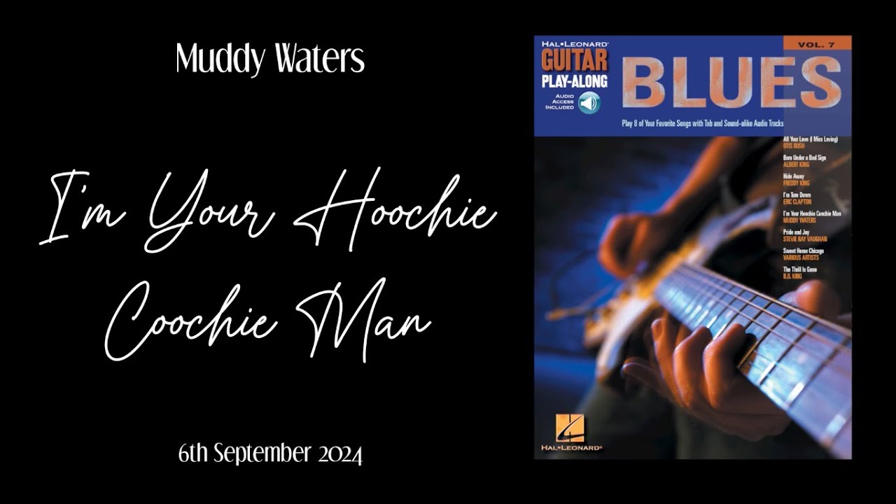 Guitar Play-Along Volume 7 - I'm Your Hoochie Coochie Man - YouTube