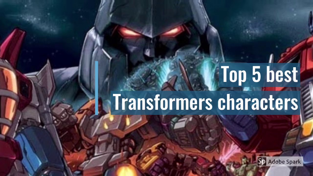 Top 5 Transformers Characters - YouTube