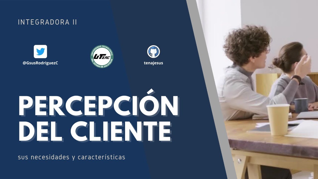 La percepción del Cliente - YouTube