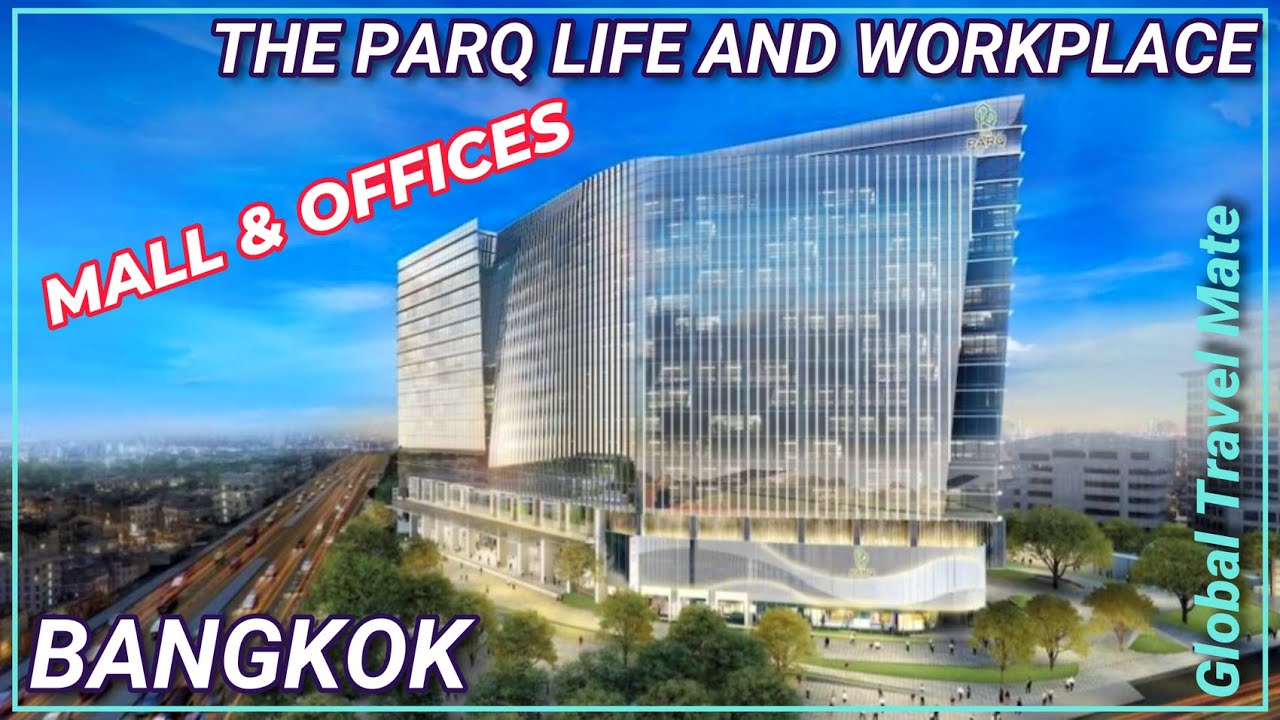 The Parq Life Shopping Mall and Offices Bangkok 🇹🇭 Thailand - YouTube