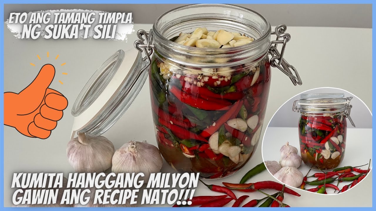 HOW TO MAKE SUKA'T SILI OR SPICED VINEGAR || NEGOSYONG SWAK MAGING ...
