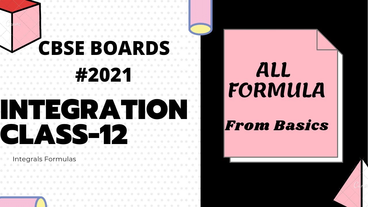 Integrals class 12 || Basics rules and All Formulas || calculus || CBSE ...
