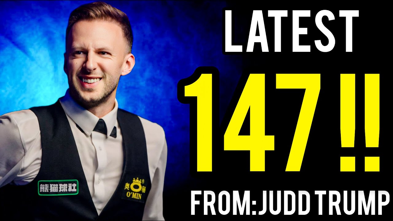 The Latest 147 Break From Judd Trump! Highlights Match!! - YouTube