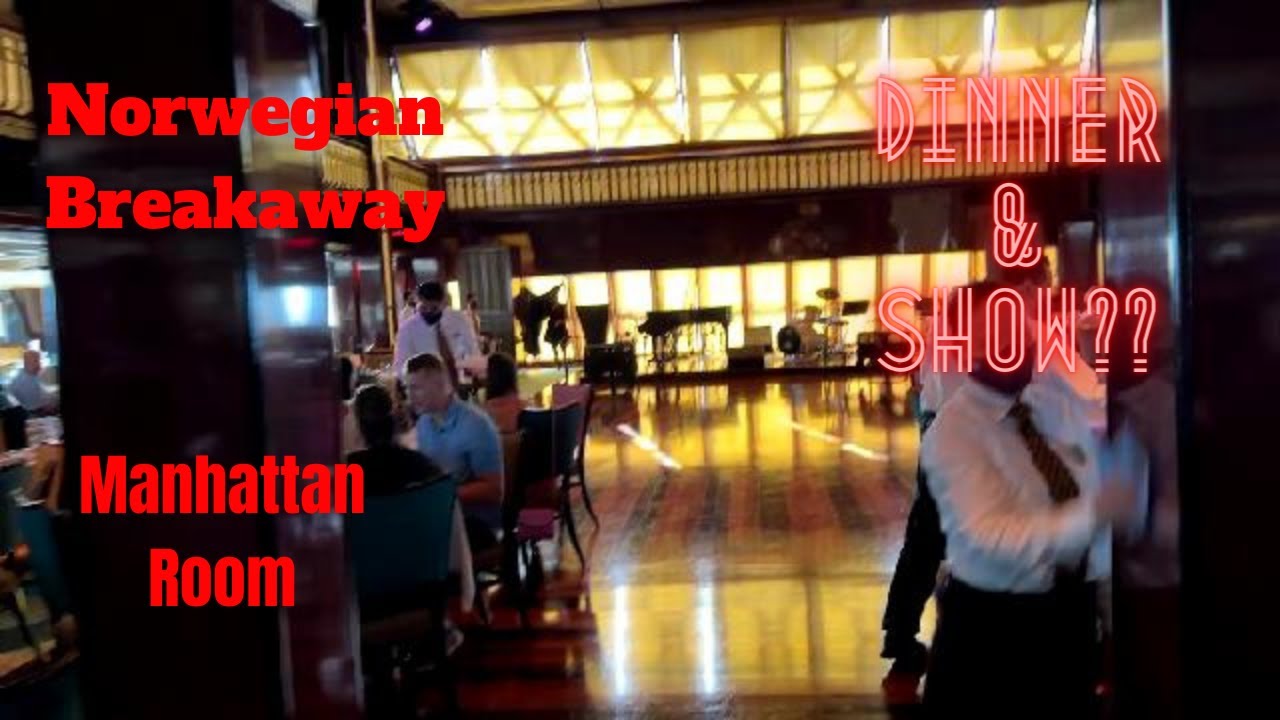 Norwegian Breakaway's Manhattan room | Dinner plus a show in the ...