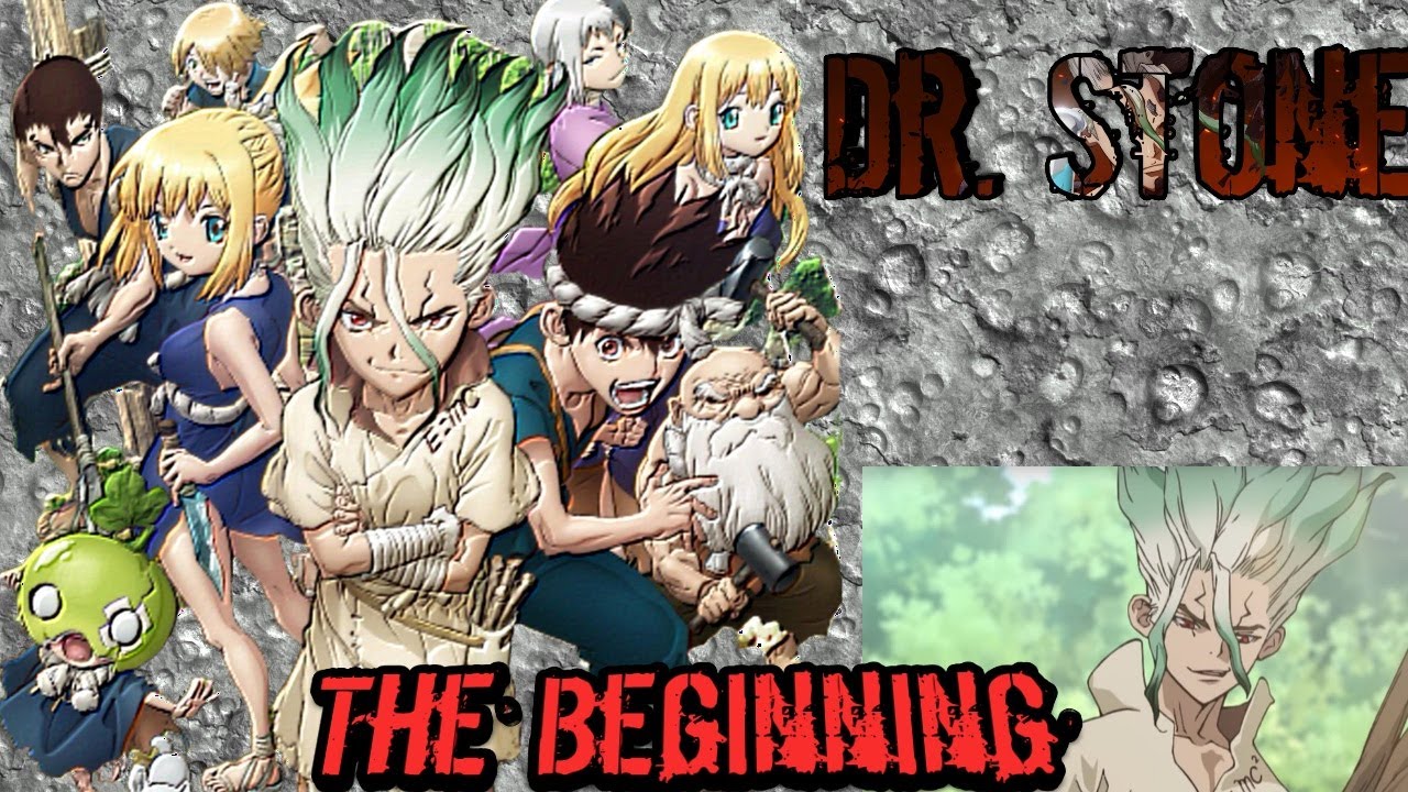 Dr. Stone Opening [AMV] The Beginning(episode 1 Highlights ...