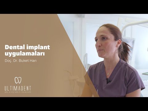 Dental İmplant Uygulamaları - UltimaDent - Doç. Dr. Buket Han