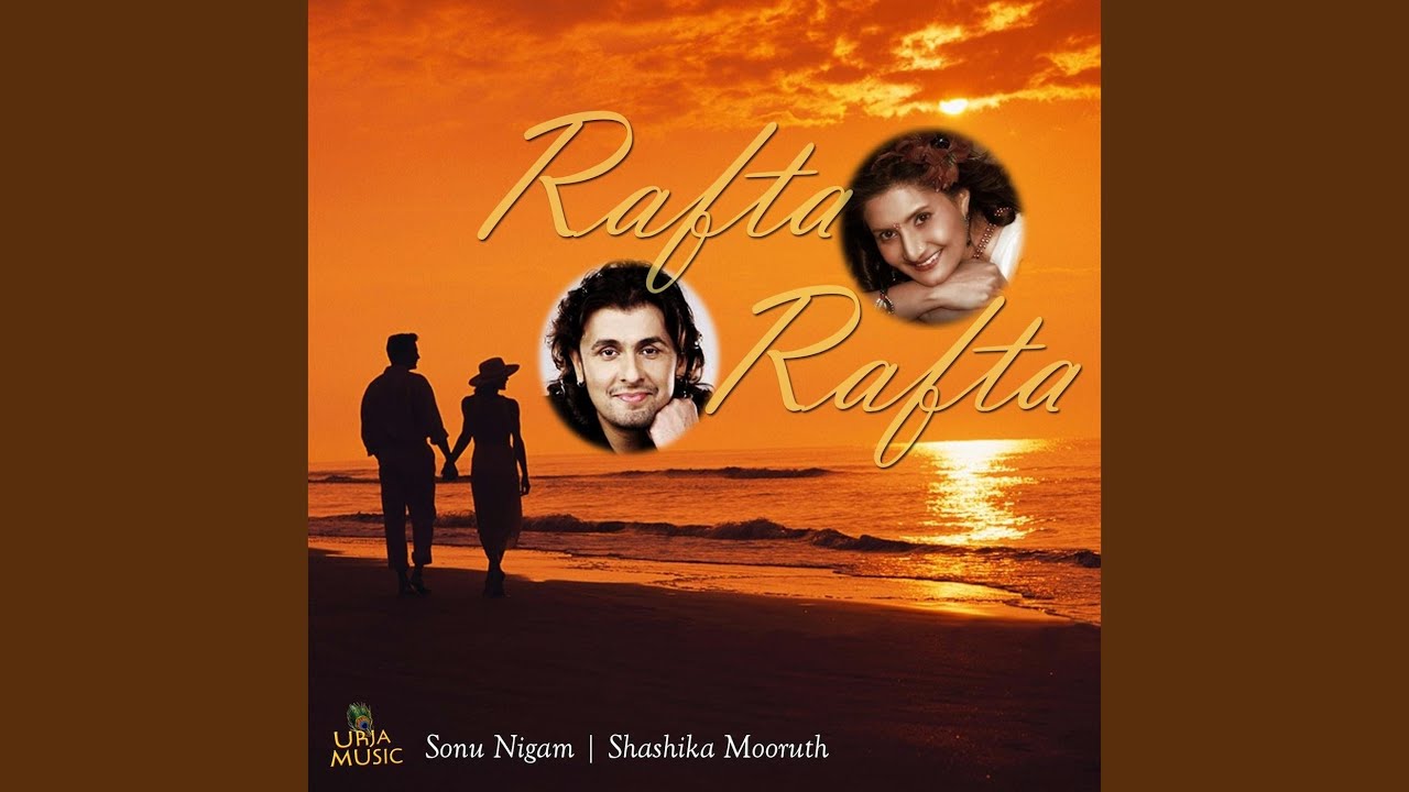 Rafta Rafta - YouTube