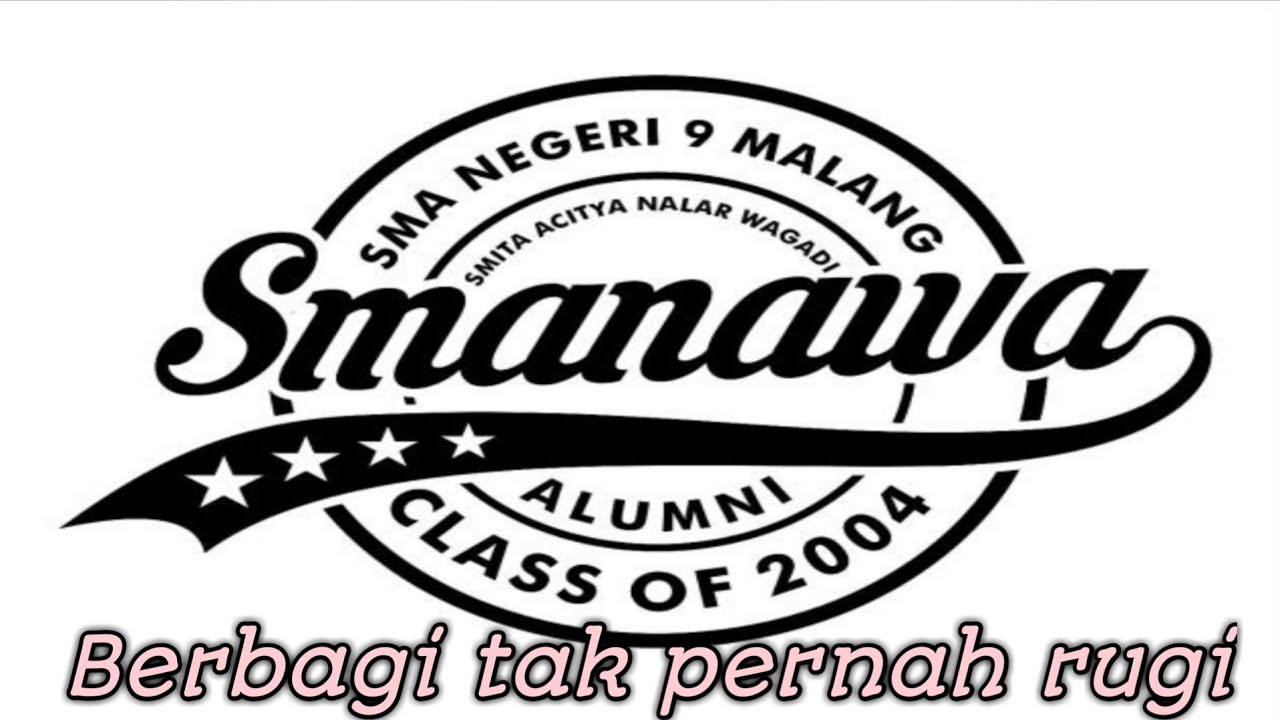 SMANAWA ANGKATAN 2004 BERBAGI ... - YouTube