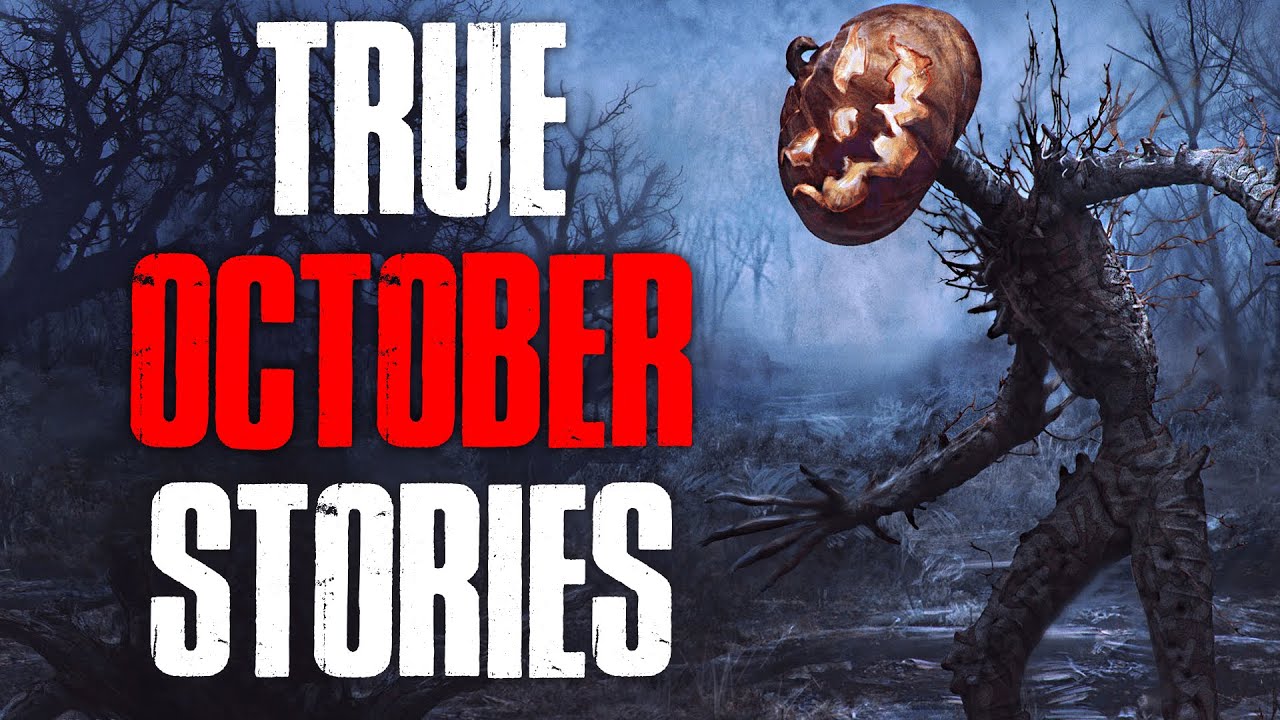 4 True Scary October Horror Stories - YouTube