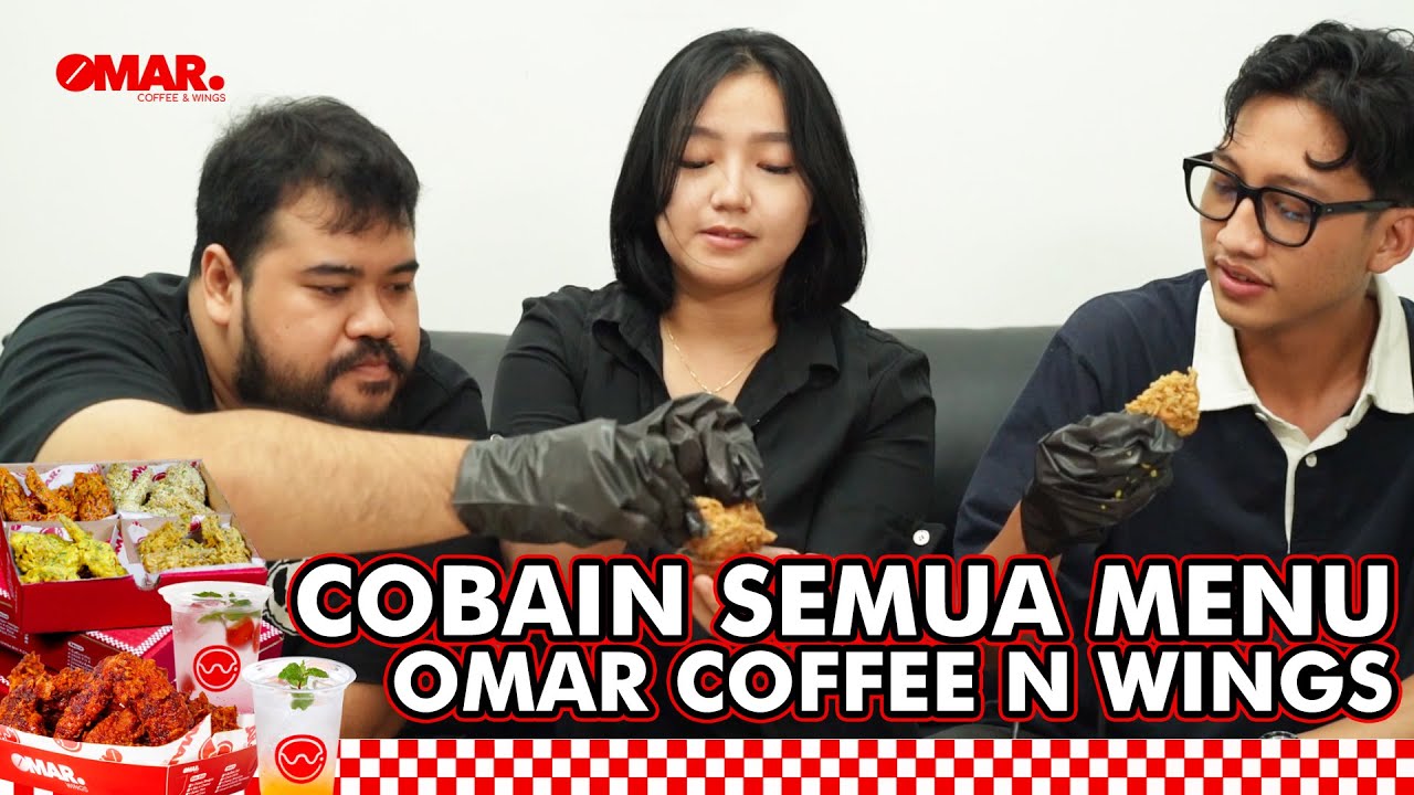 REVIEW SEMUA MENU OMAR COFFEE N WINGS - YouTube