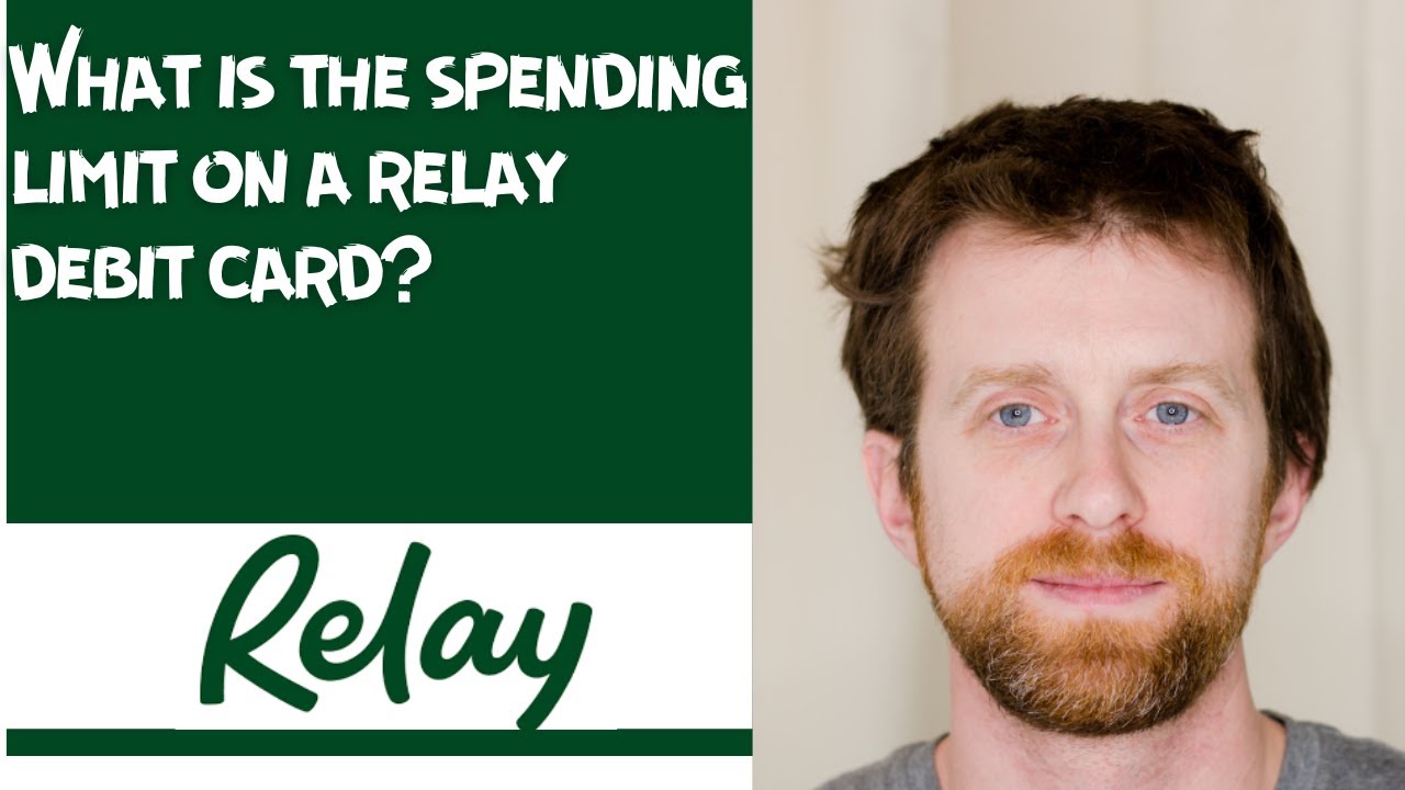 What is the spending limit on a relay debit card - YouTube