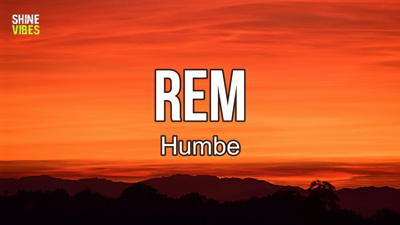 Humbe - REM (lyrics) | Me dormí para evitar que te pensara - YouTube