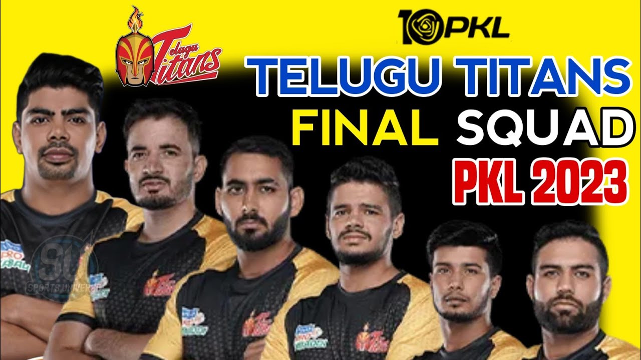 Pro Kabaddi Season 10 Telugu Titans Full Squad | PKL 2023 Telugu Titans ...