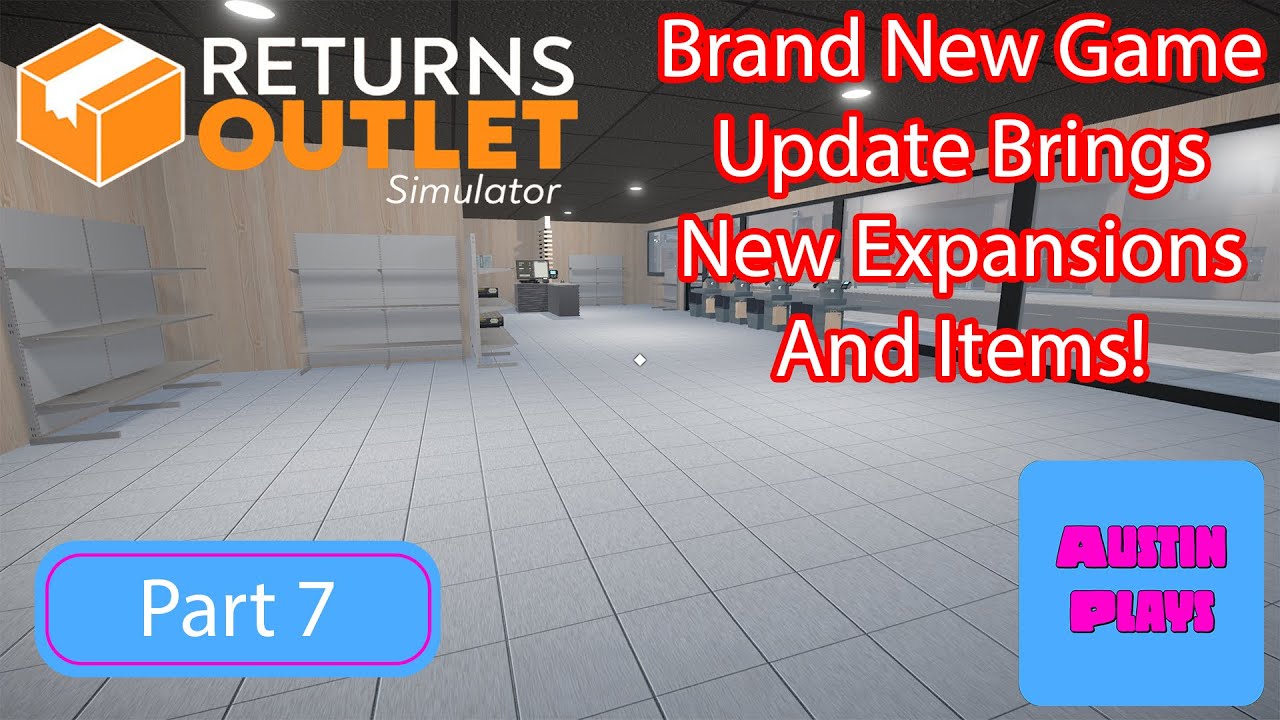 Returns Outlet Simulator MASSIVE UPDATE! 🚀 New Expansions & Tons of ...