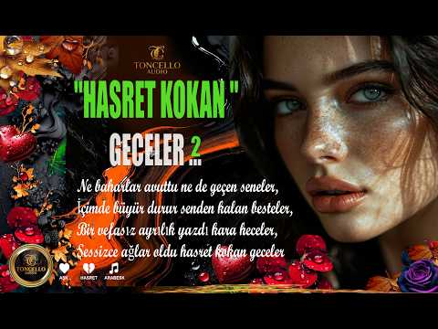 HASRET KOKAN GECELER 2