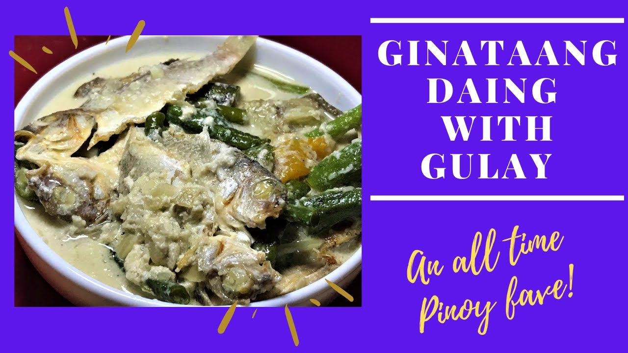 GINATAANG GULAY WITH DAING - YouTube