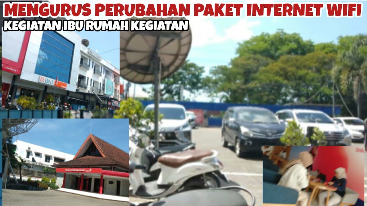 MENGURUS PERUBAHAN PAKET INTERNET WIFI di RUMAH | kegiatan ibu rumah ...