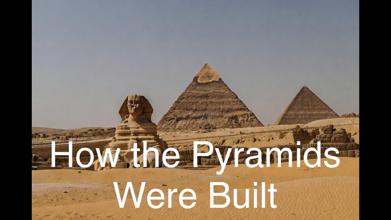 How the Pyramids Were Built: Secrets Hidden for 5,000 Years - YouTube