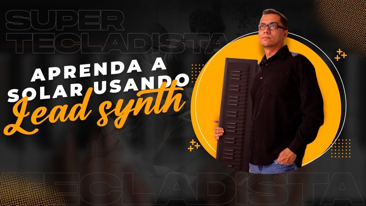 LEAD SYNTH Aprenda a solar usando esse timbre - YouTube