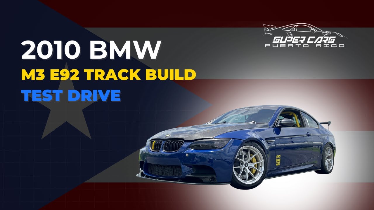 2010 BMW E92 M3 Track Build - TEST DRIVE - Review Boricua - YouTube